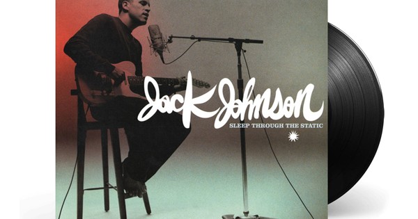 Sleep Through The Static by Jack Johnson